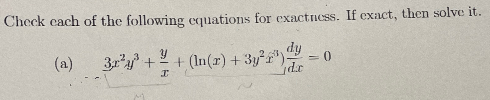Solved Check each of the following equations for exactness. | Chegg.com