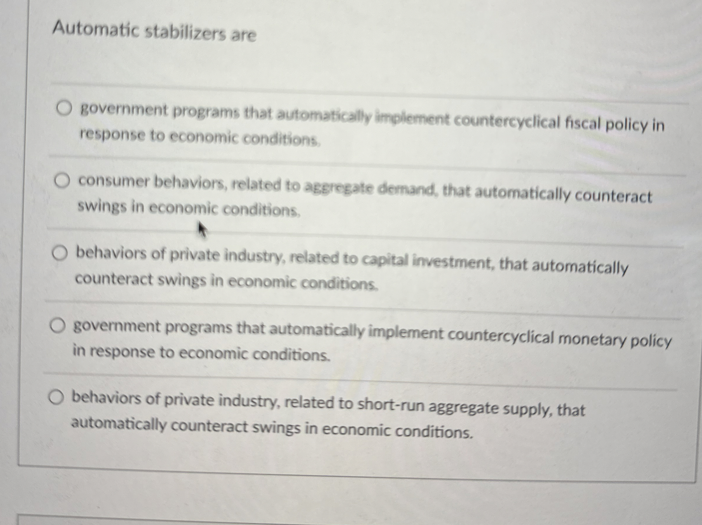 Solved Automatic stabilizers aregovernment programs that | Chegg.com