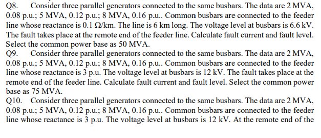 Solved Q8. ﻿Consider three parallel generators connected to | Chegg.com