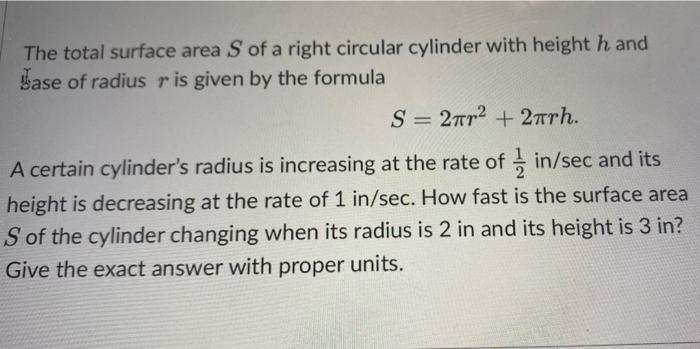 Solved The total surface area S of a right circular cylinder | Chegg.com