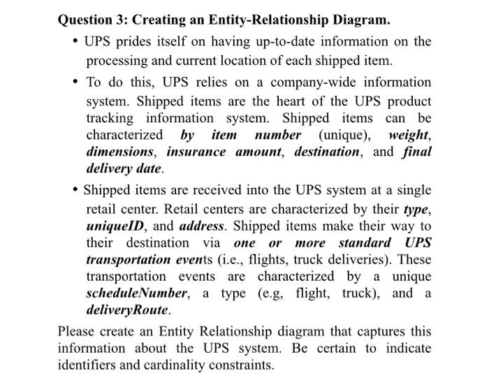 Solved Question 3: Creating an Entity-Relationship Diagram. | Chegg.com