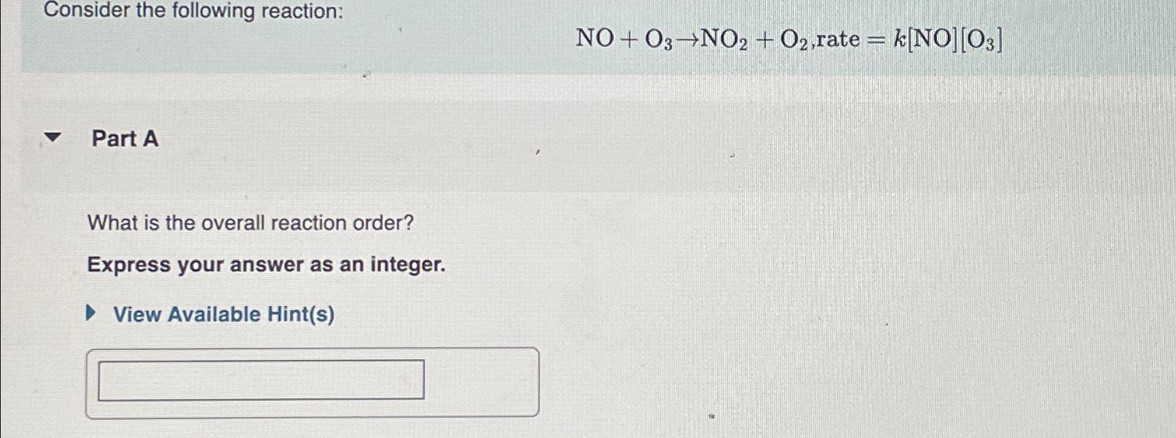 Solved Consider the following reaction:NO+O3→NO2+O2, ﻿rate | Chegg.com