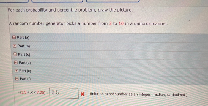 Solved For each probability and percentile problem, draw the | Chegg.com