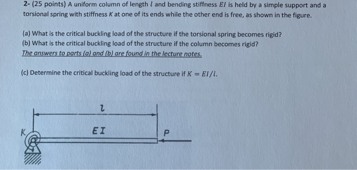 Solved 2- (25 points) A uniform column of length 1 and | Chegg.com