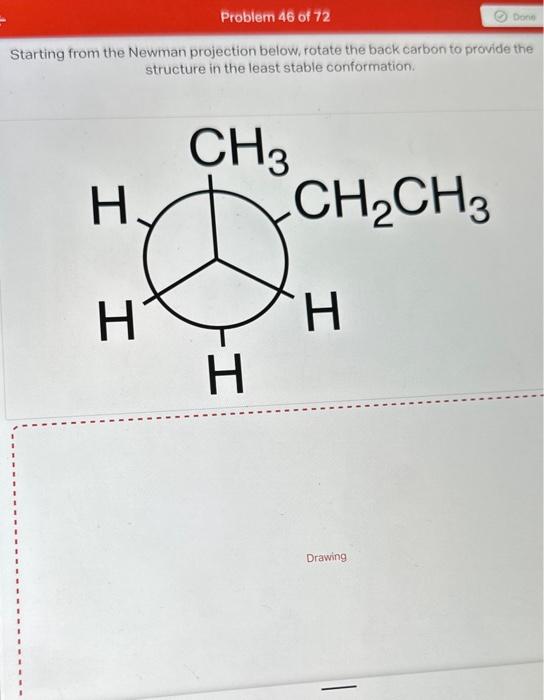 Solved Starting from the Newman projection below, rotate the | Chegg.com