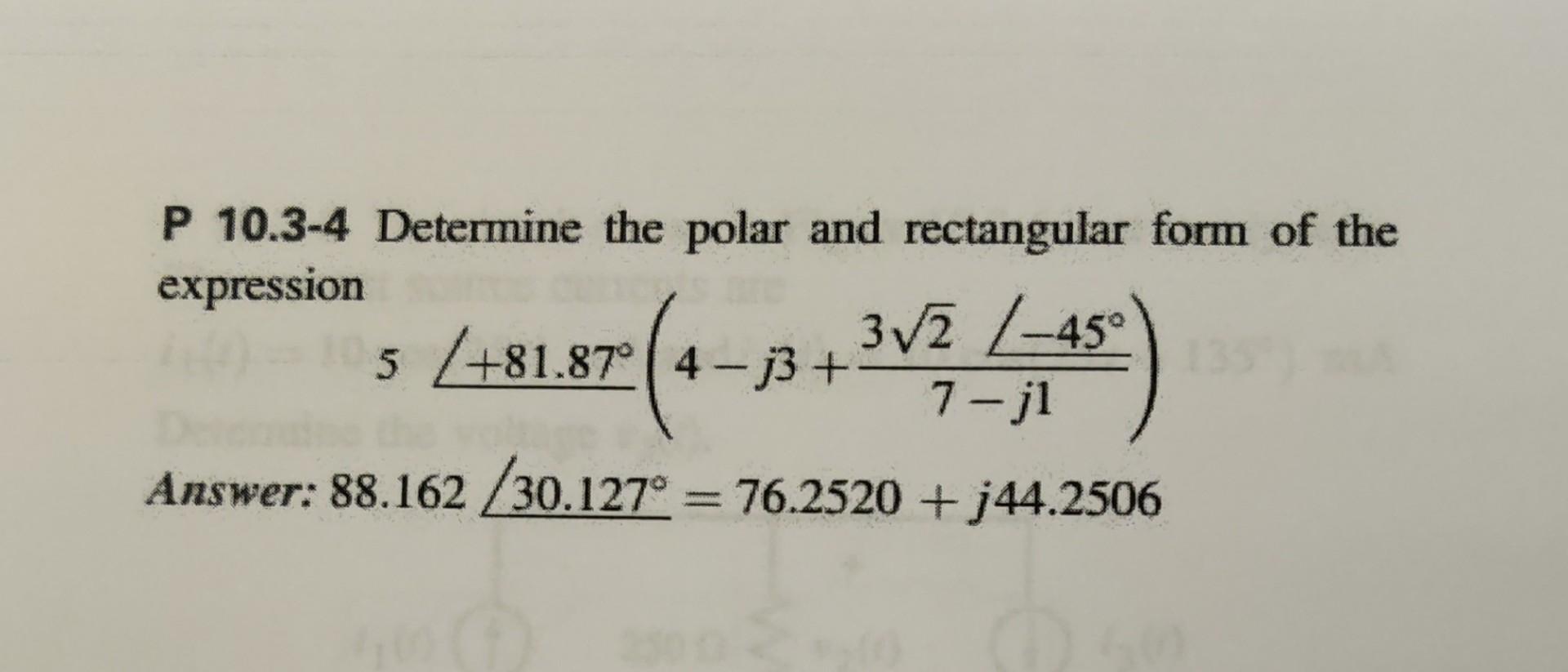 Solved P 10.3-4 Determine the polar and rectangular form of | Chegg.com