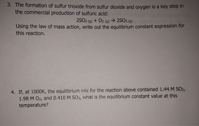 Solved 3. The formation of sulfur trioxide from sulfur | Chegg.com