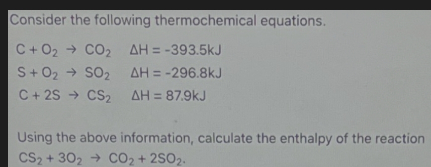 Solved Consider the following thermochemical | Chegg.com