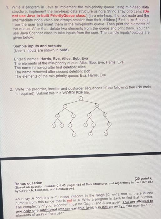 Solved 1. Write a program in Java to implement the | Chegg.com