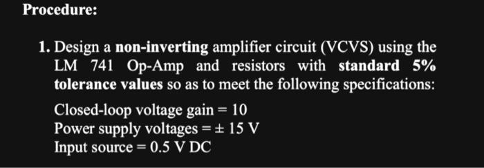 Solved Procedure: 1. Design a non-inverting amplifier | Chegg.com
