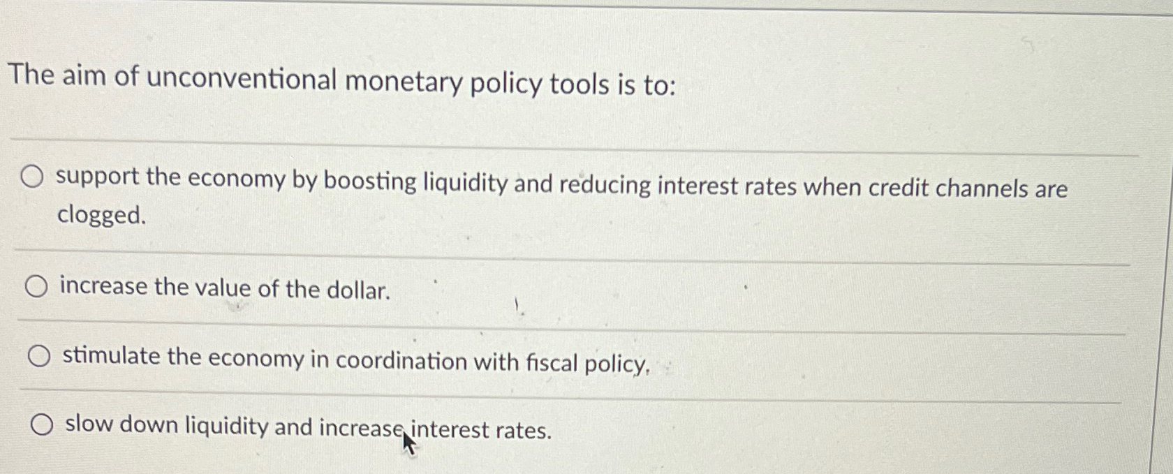 Solved The aim of unconventional monetary policy tools is | Chegg.com