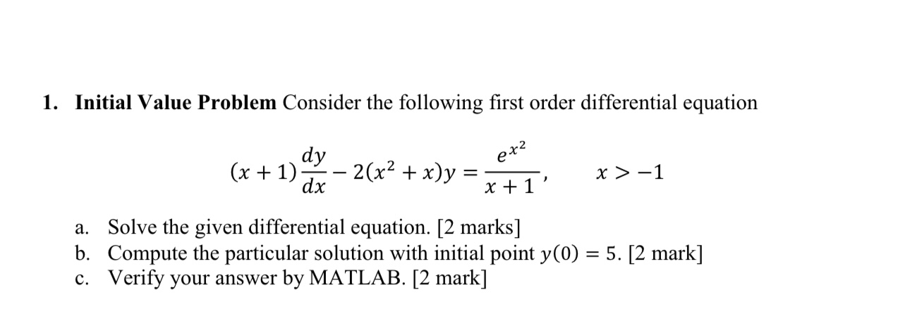 Solved Initial Value Problem Consider the following first | Chegg.com