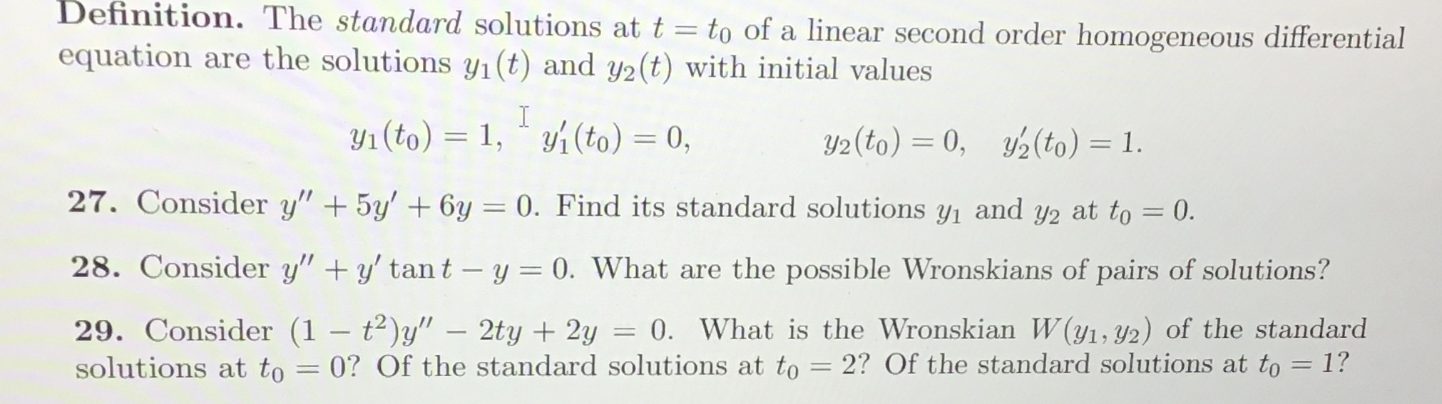 Solved Definition. The standard solutions at t=t0 ﻿of a | Chegg.com