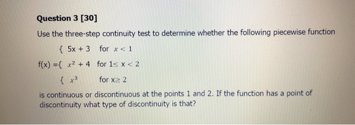 Solved Question 3 [30] Use the three-step continuity test to | Chegg.com