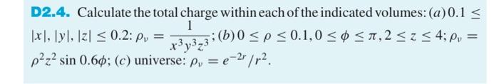 Solved D2.4. Calculate the total charge within each of the | Chegg.com