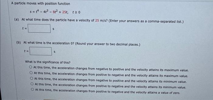 Solved A particle moves with position function | Chegg.com