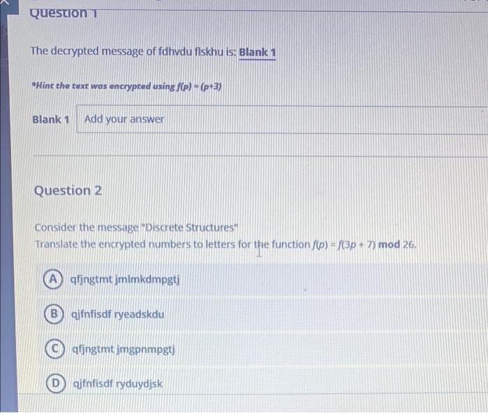 Solved Question The decrypted message of fdhvdu fiskhu is: | Chegg.com