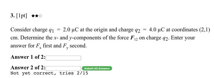 Solved Consider charge q1=2.0μC at the origin and charge | Chegg.com