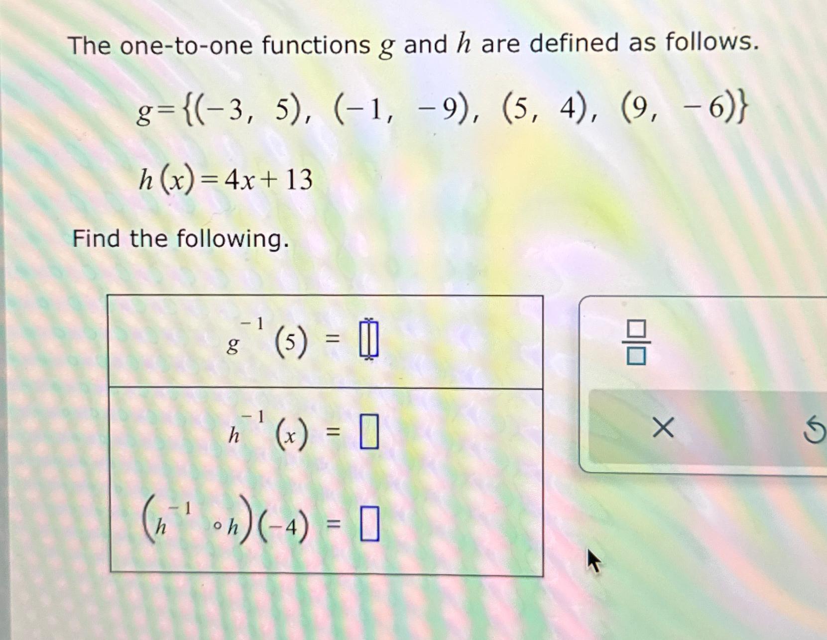 Solved The one-to-one functions g ﻿and h ﻿are defined as | Chegg.com