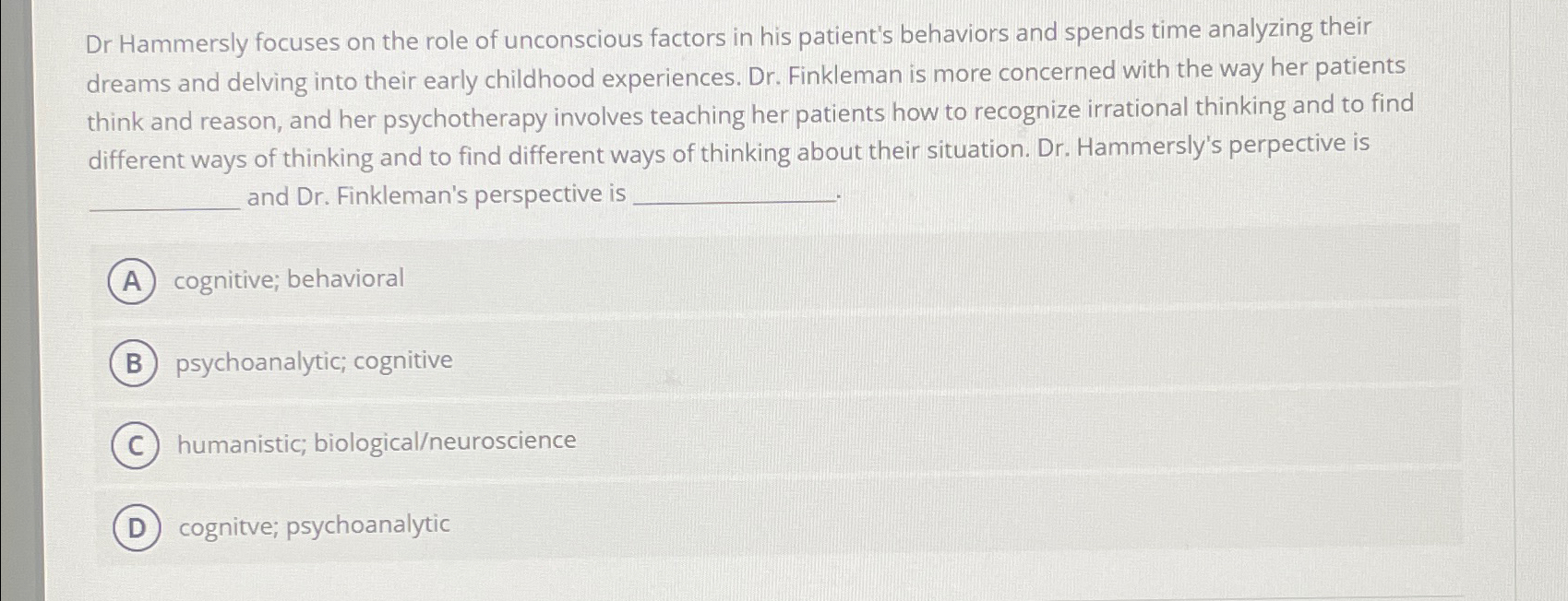 Solved Dr Hammersly focuses on the role of unconscious | Chegg.com