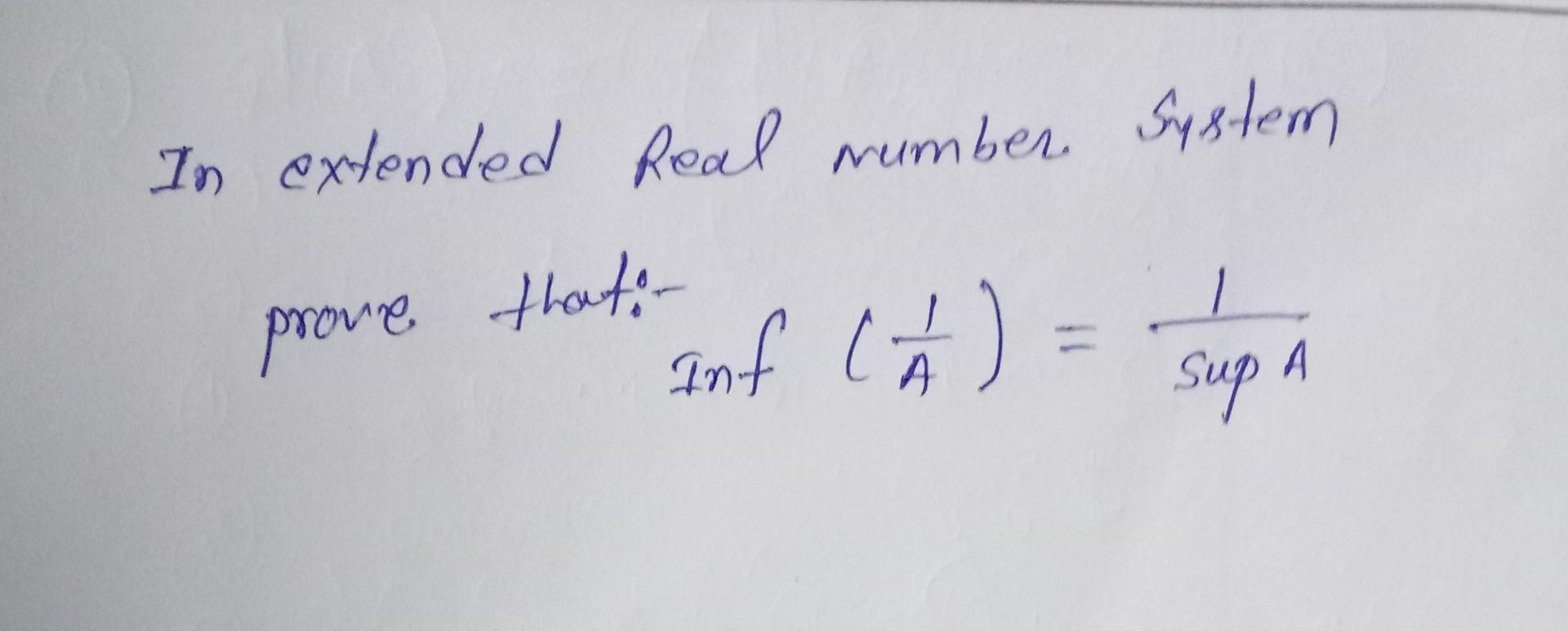 Solved Inf(A1)=supA1 | Chegg.com
