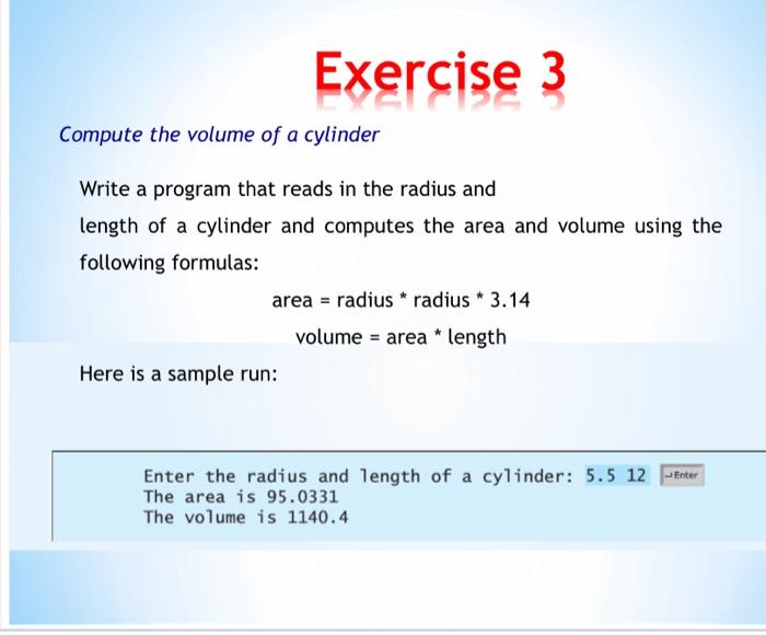 Solved Compute the volume of a cylinder Write a program that | Chegg.com