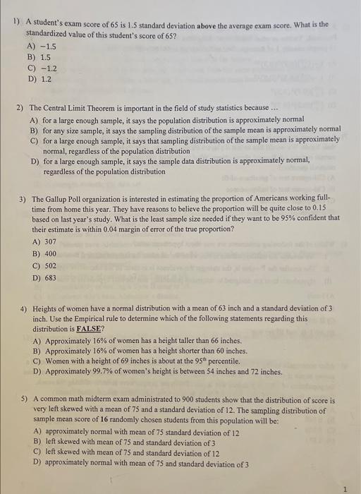 Solved 1) A student's exam score of 65 is 1.5 standard | Chegg.com