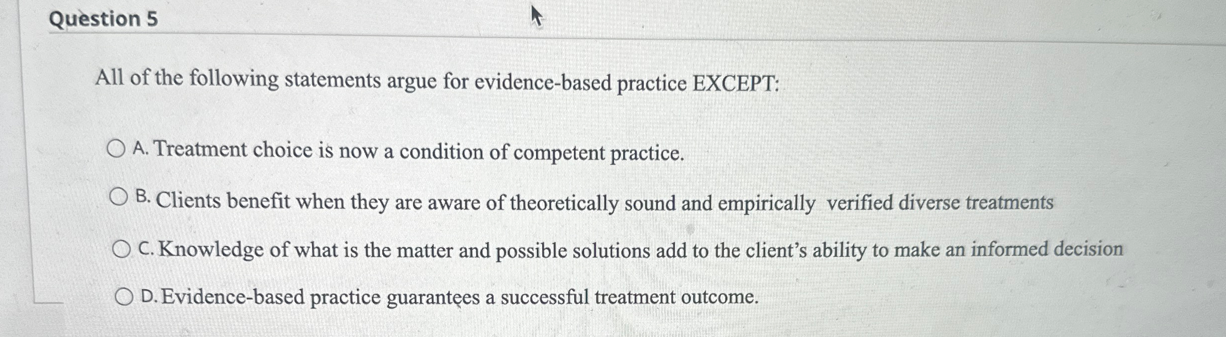 Solved Question 5All of the following statements argue for | Chegg.com