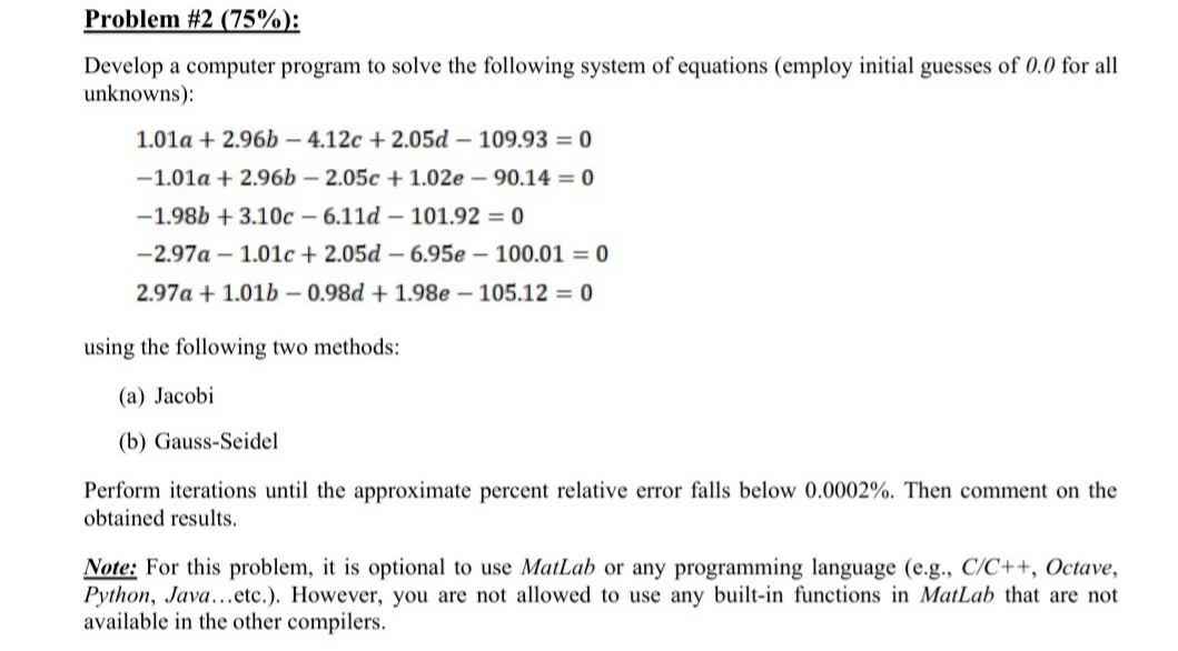 Solved Problem #2 (75%):Develop a computer program to solve | Chegg.com