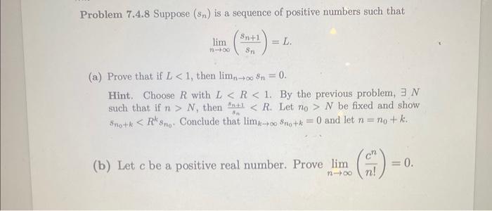 Solved Problem 7.4.8 Suppose (sn) is a sequence of positive | Chegg.com