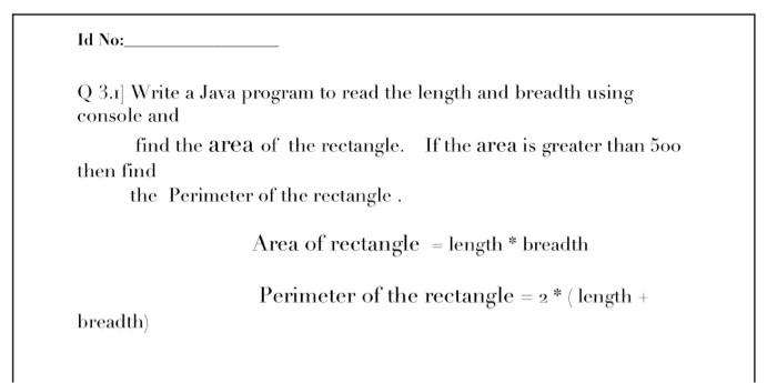 Solved Q 3.I] Write a Java program to read the length and | Chegg.com