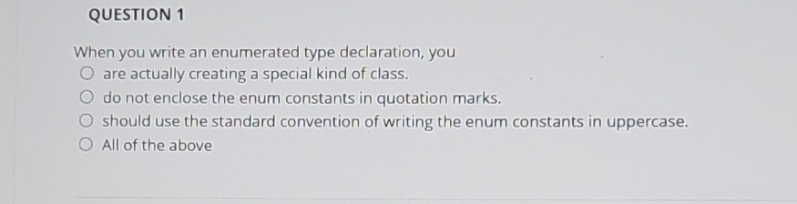 Solved Question 1when You Write An Enumerated Type 