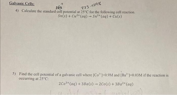 Solved 4) Calculate the standard cell potential at 25∘C for | Chegg.com