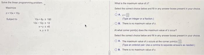 Solved Solve the linear programming problem. Maximize | Chegg.com