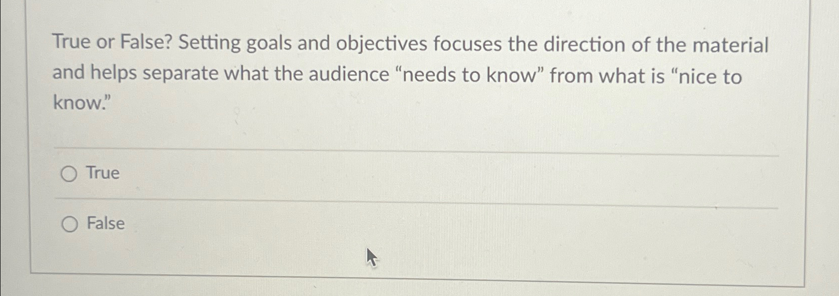 Solved True or False? Setting goals and objectives focuses | Chegg.com