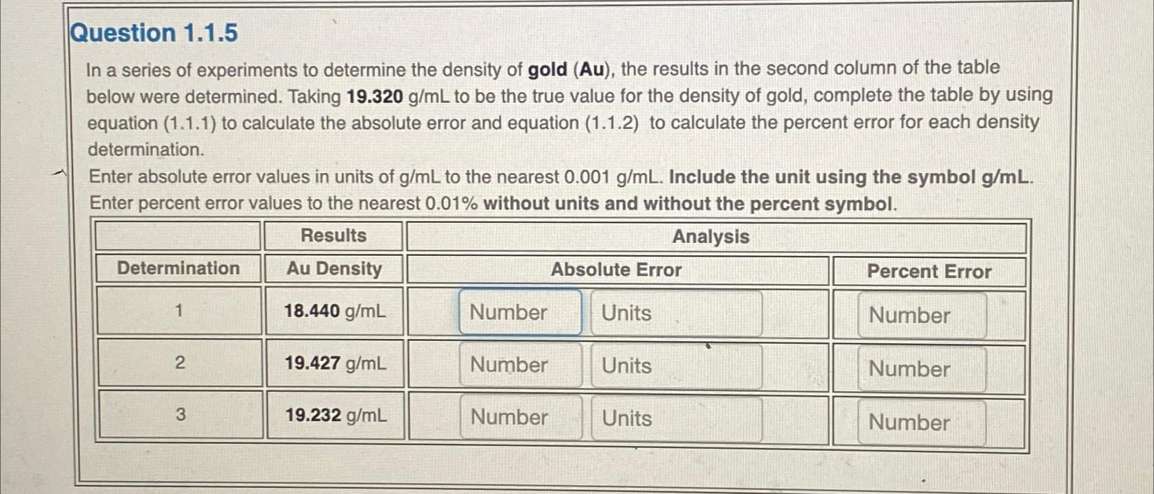 Solved Question 1.1.5In a series of experiments to determine | Chegg.com
