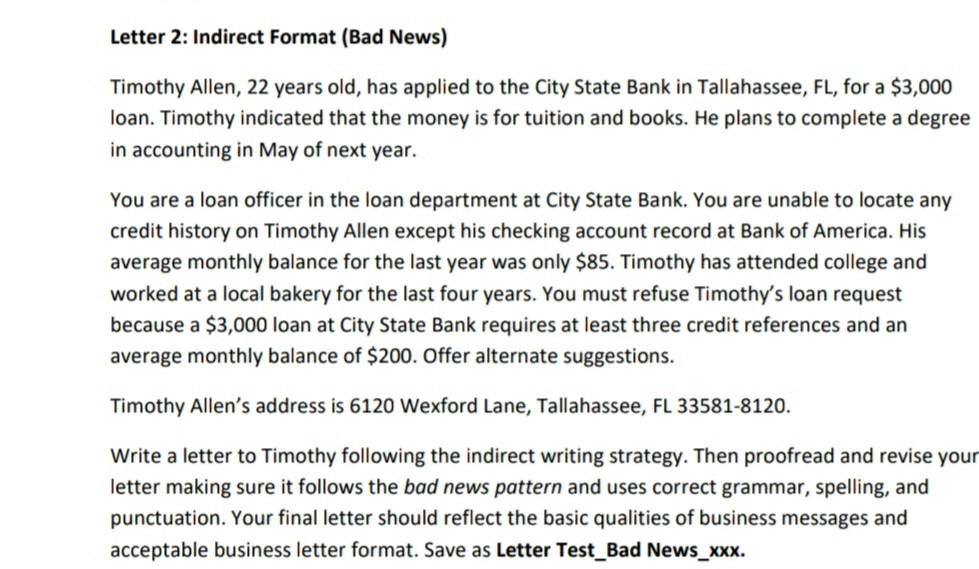 Solved Letter 2: Indirect Format (Bad News) Timothy Allen, | Chegg.com