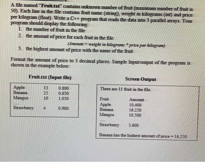 Solved A file named "Fruit.txt" contains unknown number of | Chegg.com