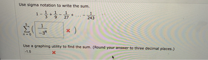 Solved Use sigma notation to write the sum. 1- $ + - 2 + ... | Chegg.com