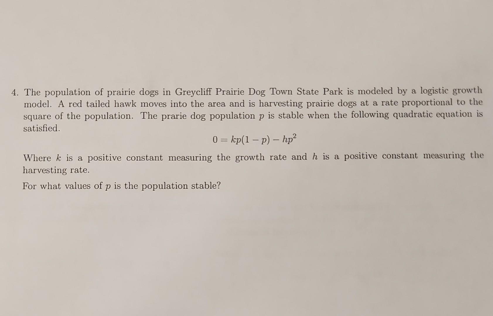 Solved 4. The population of prairie dogs in Greycliff | Chegg.com