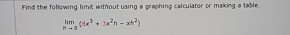 Solved Find the following limit without using a graphing | Chegg.com
