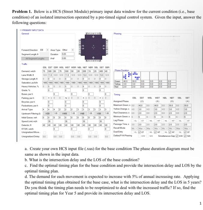Solved Problem 1. Below is a HCS (Street Module) primary | Chegg.com