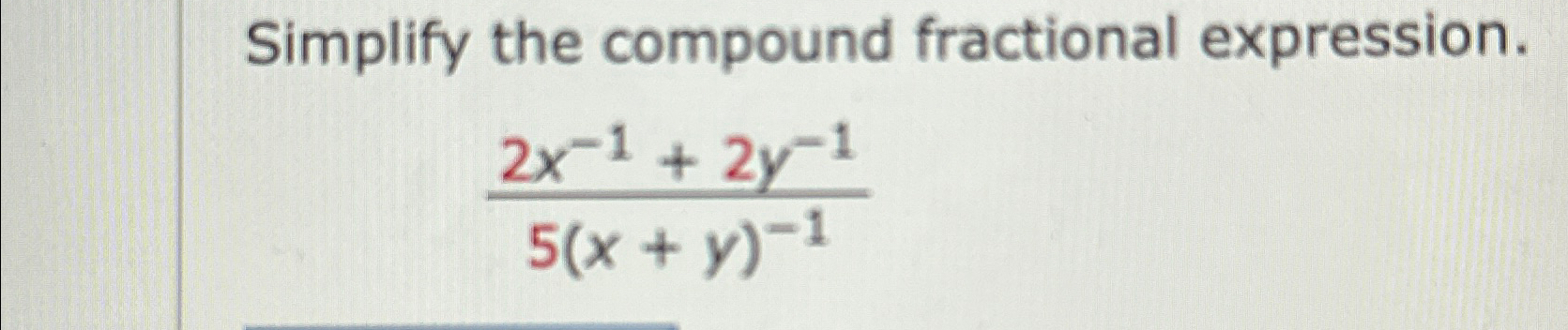 Solved Simplify the compound fractional | Chegg.com
