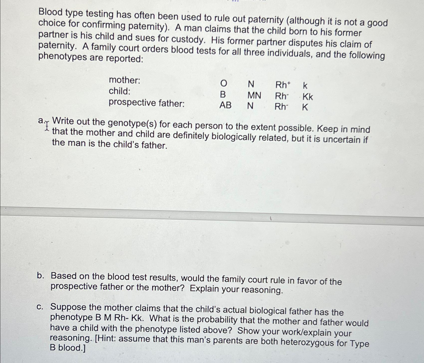 Solved Blood type testing has often been used to rule out | Chegg.com