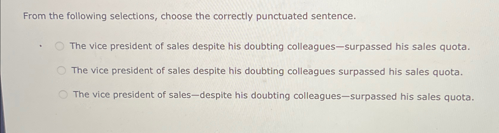 Solved From the following selections, choose the correctly | Chegg.com