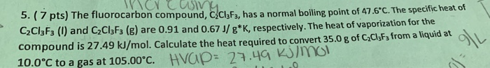 Solved SON Cusive 5.7 pts) The fluorocarbon compound, | Chegg.com