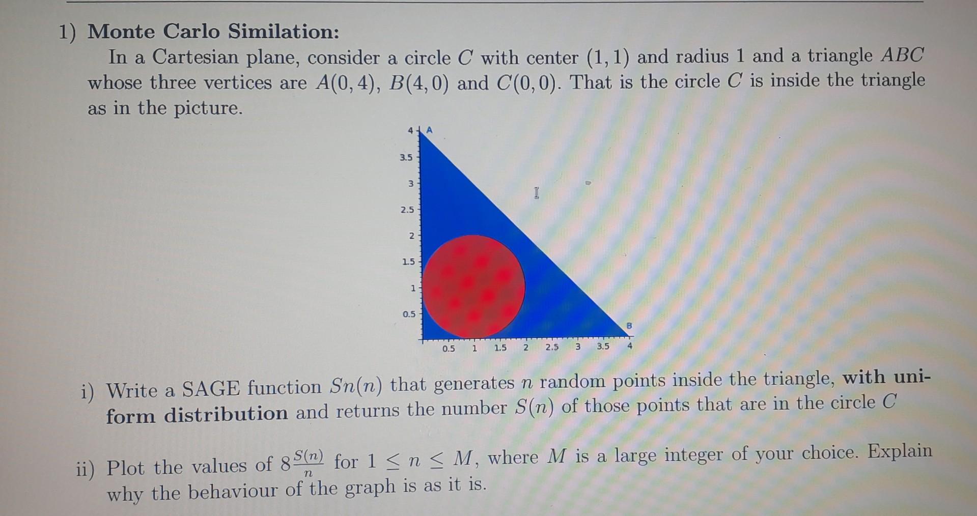 Solved 1) Monte Carlo Similation: In a Cartesian plane, | Chegg.com