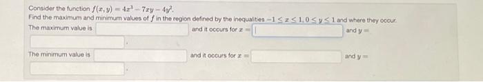 Solved Consider the function f(x,y)=4x3−7xy−4y2. Find the | Chegg.com