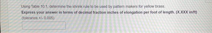 Solved Using Table 10.1, determine the shrink rule to be | Chegg.com