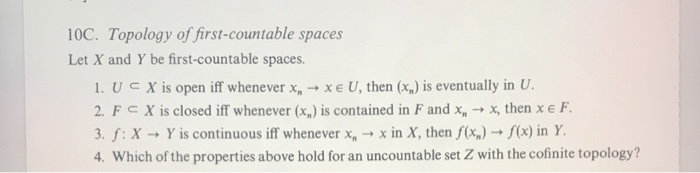 Solved 10C. Topology of first-countable spaces Let X and Y | Chegg.com